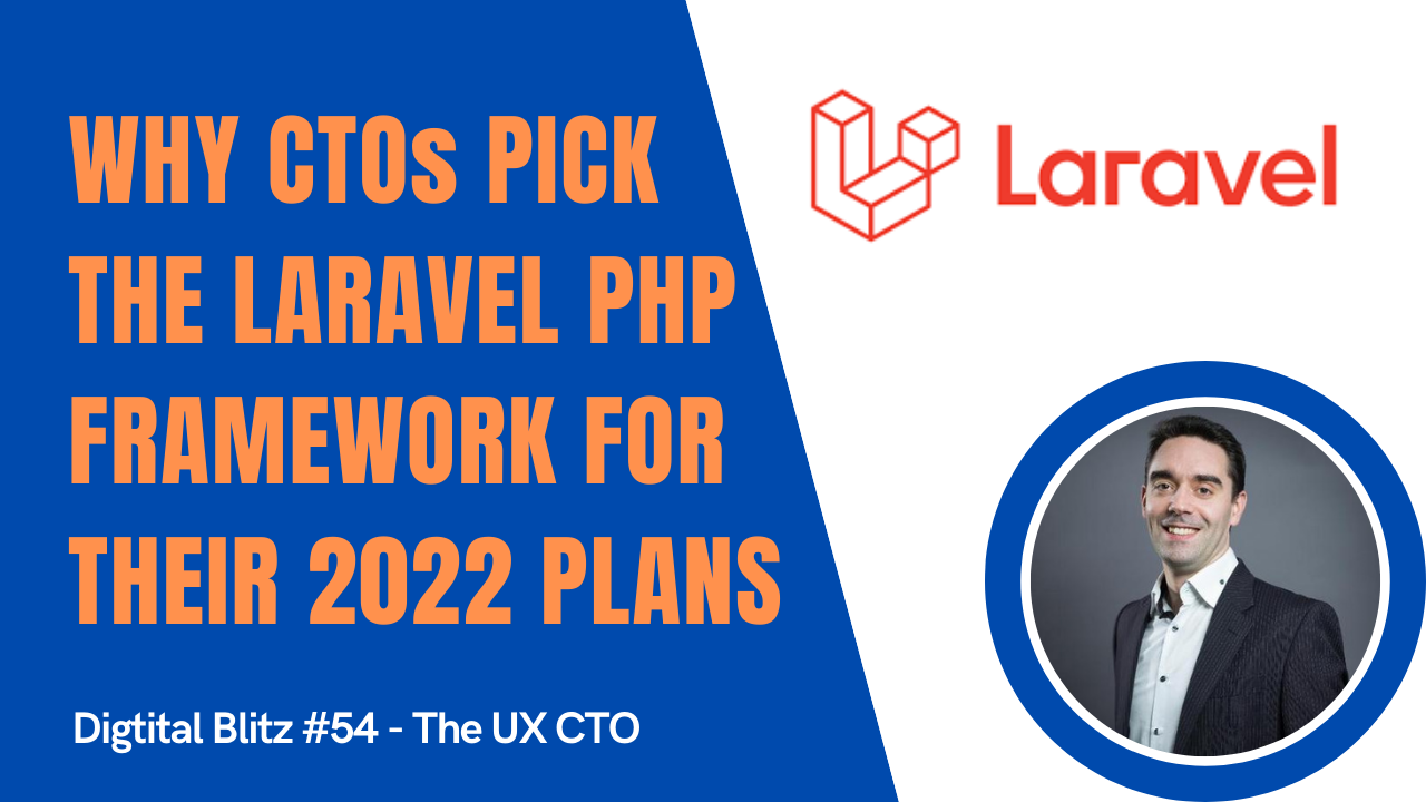 Why CTOs pick Laravel for their 2022 digital roadmap · Sylvain Reiter ...